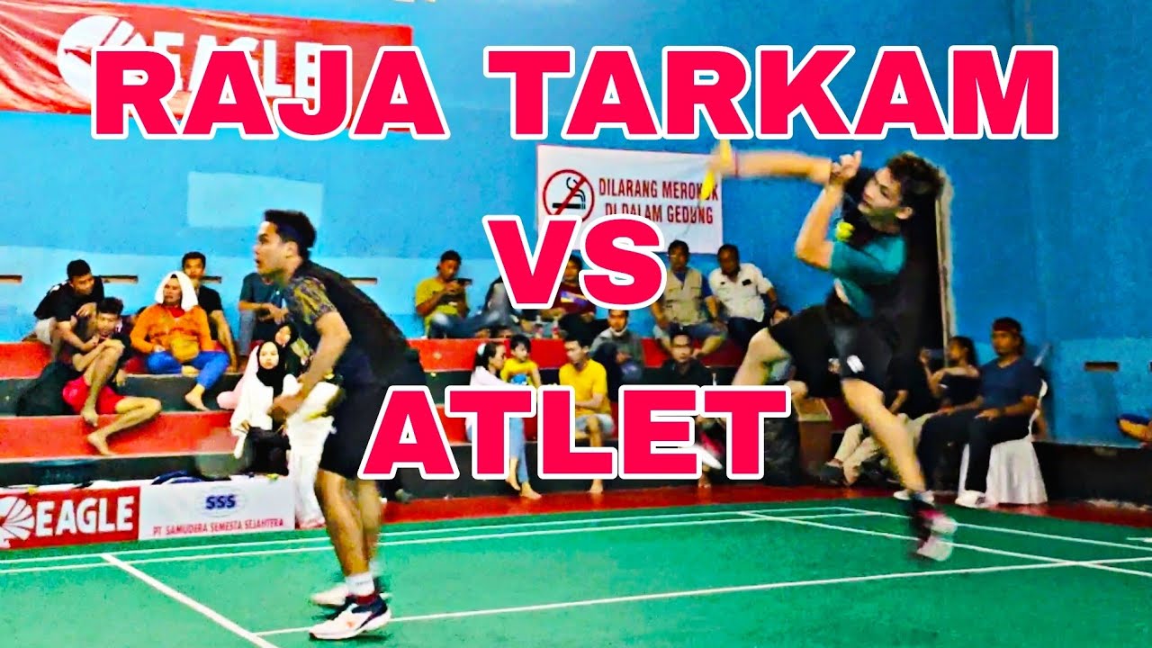 JUAN / REZA RAJA TARKAM TUMBANGKAN ATLET EX PELATNAS DI TARUNG BEBAS BADMINTON TARKAM - YouTube