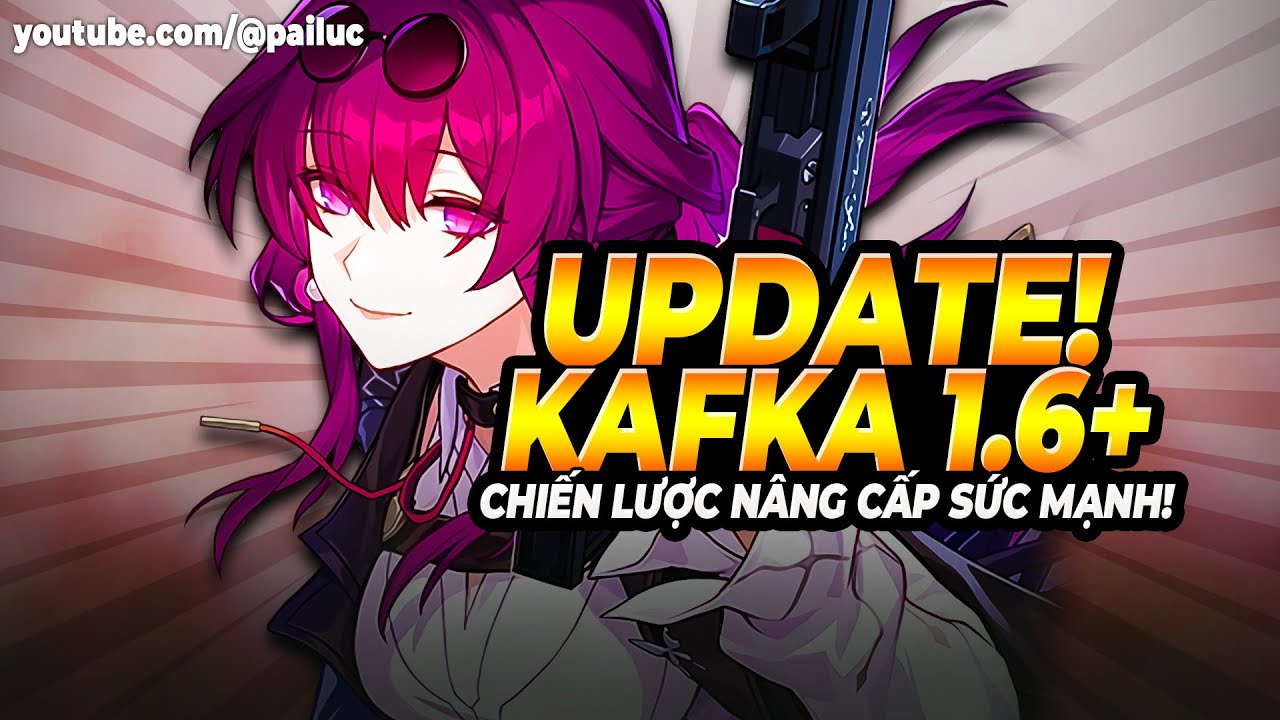 HSR: Update Kafka 1.6! Còn Đáng Roll Không?! Hướng Đầu Tư Nâng Cấp Sức ...