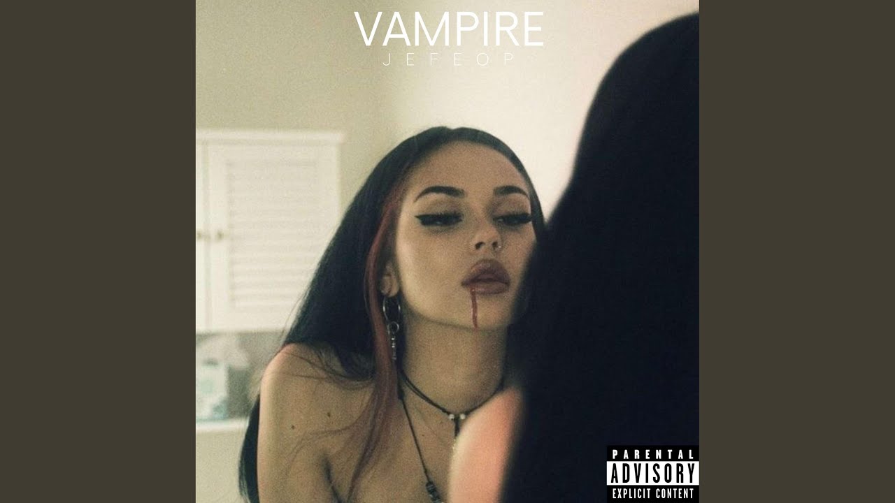Vampire - YouTube