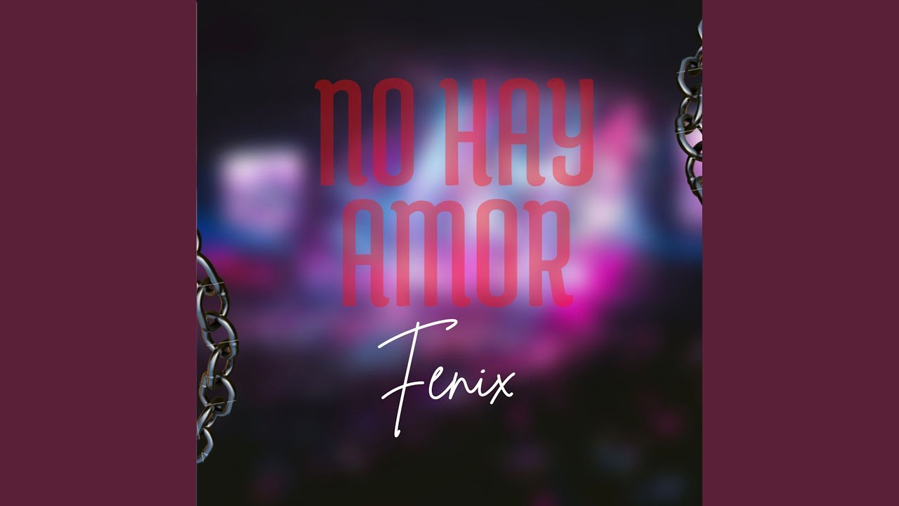 No Hay Amor - YouTube