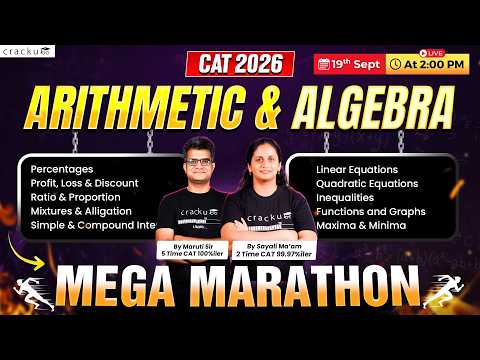 CAT 2026: Arithmetic & Algebra Mega Marathon | CAT Quant Preparation by Maruti Sir & Sayali Ma’am