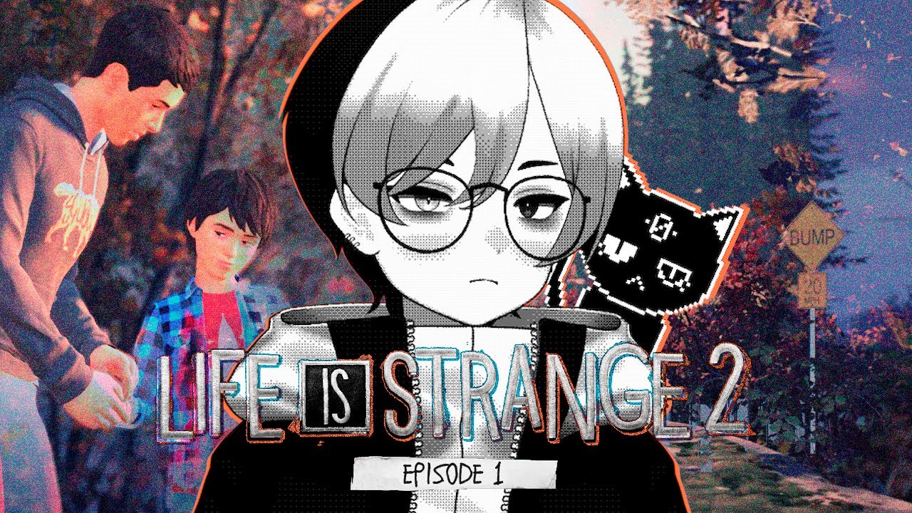 【LIFE IS STRANGE 2】 diaz brothers on the run - YouTube