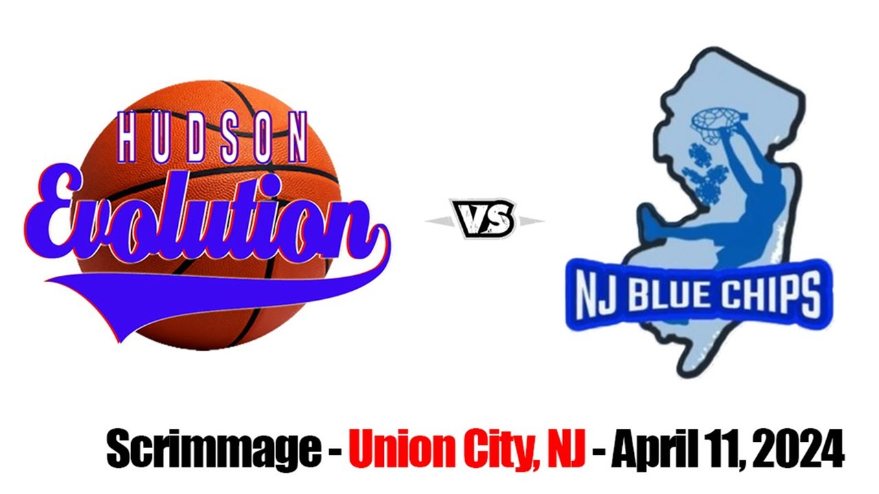 Hudson Evolution vs NJ Blue Chips - Scrimmage April 11, 2024 - YouTube