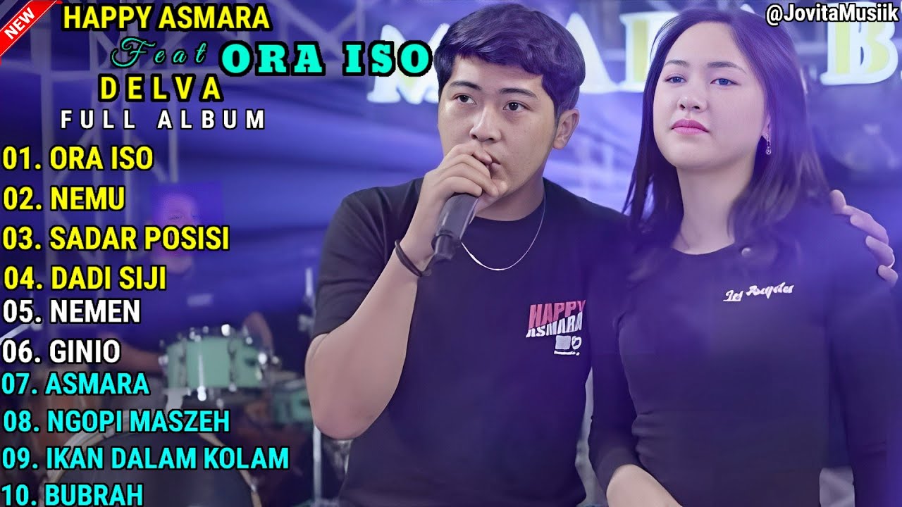 HAPPY ASMARA FEAT DELVA - ORA ISO - NEMU || HAPPY ASMARA FULL ALBUM ...