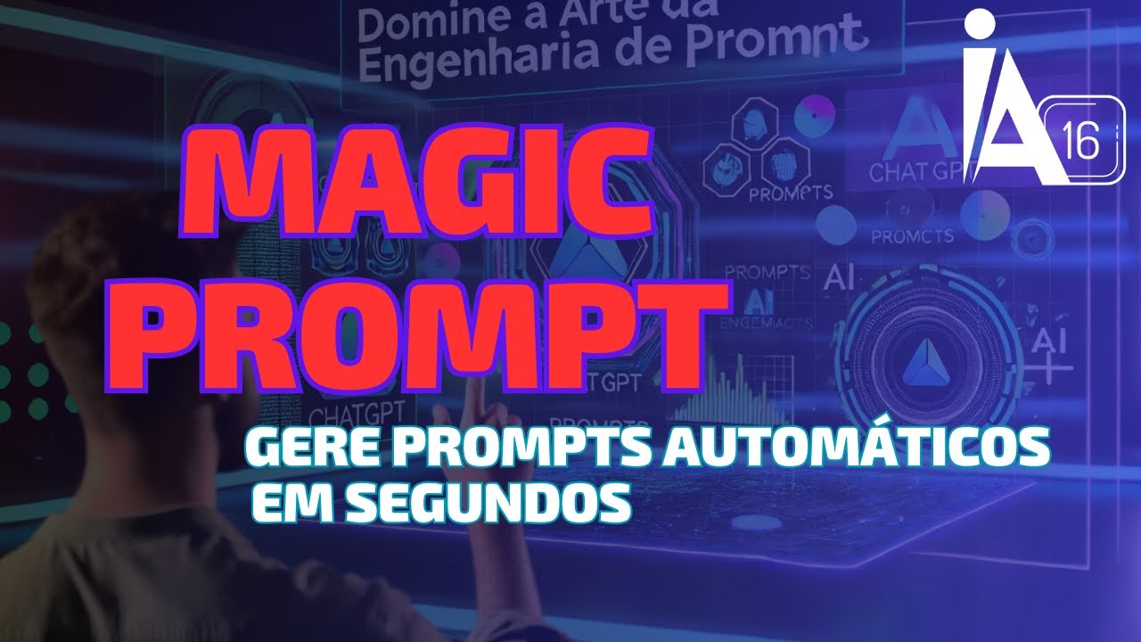 MAGIC PROMPT: Gere Prompts Automáticos em Segundos! - YouTube