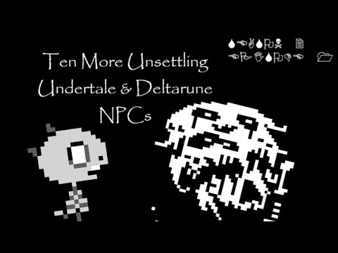 10 more Unsettling Undertale and Deltarune NPCs - YouTube
