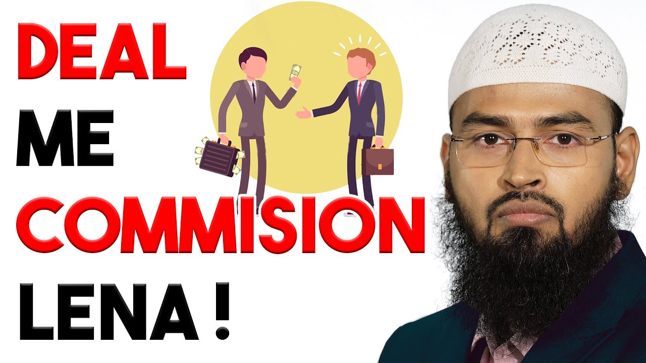 Kisi Saude Deal Me Commission Lena Kaisa Hai By Advfaizsyedofficial Youtube