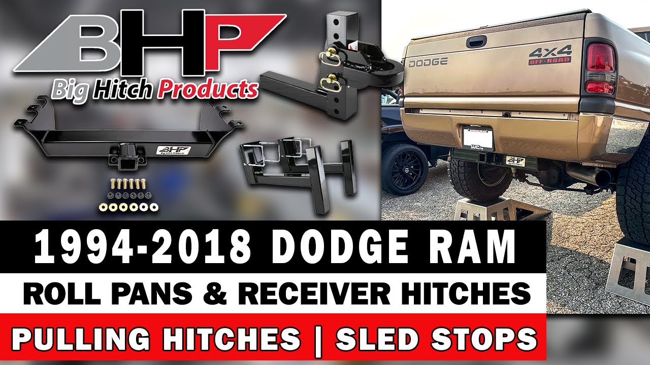 Big Hitch Products Dodge Ram 1994 - 2018 Overview: Roll Pans, Hitches ...