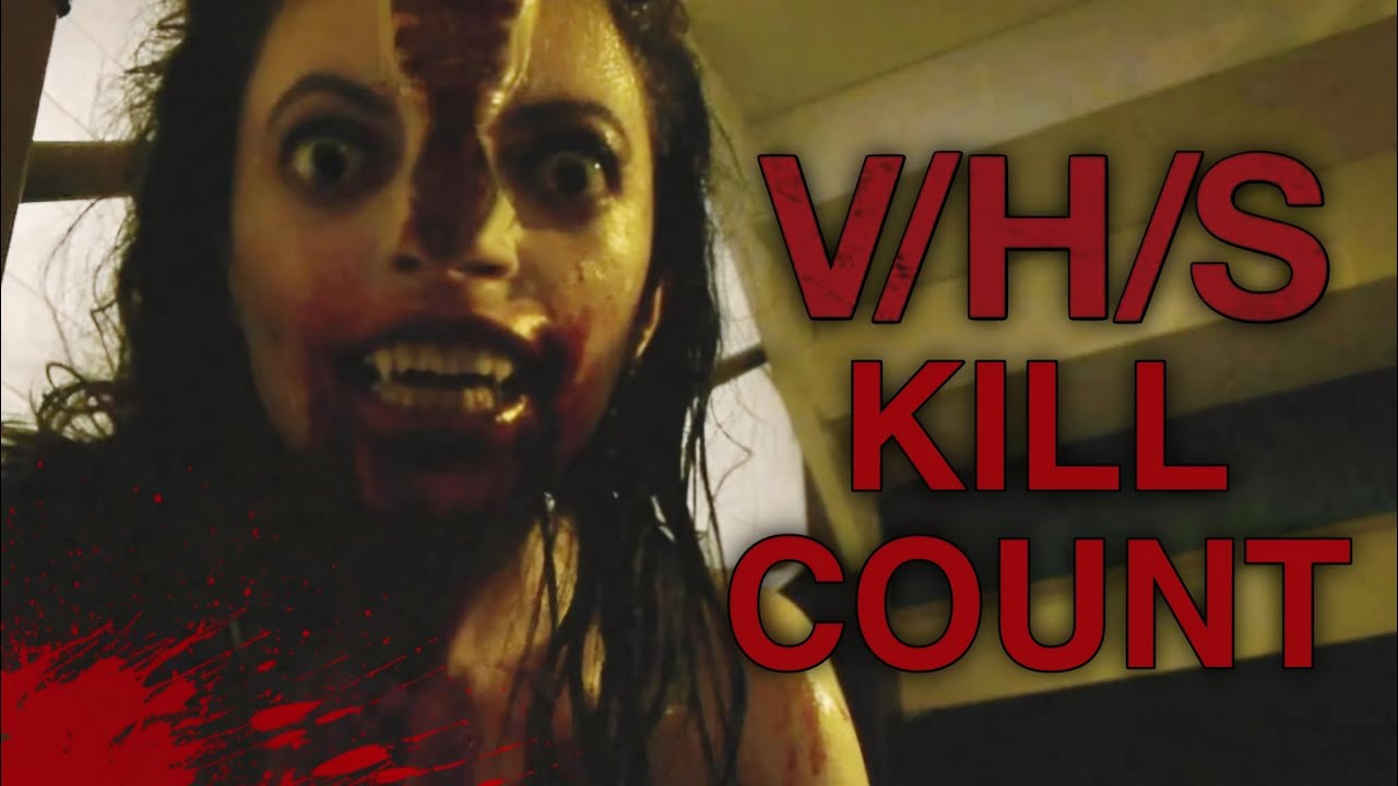 V/H/S (2012) - KILL COUNT S03 - Fatal Count - YouTube