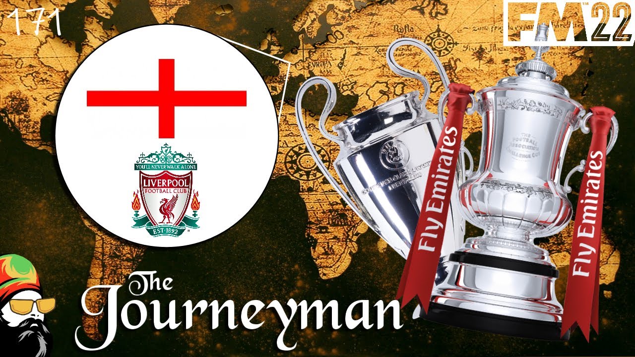 FM22 Journeyman - Hunt for Silverware - EP171 - Liverpool - England ...