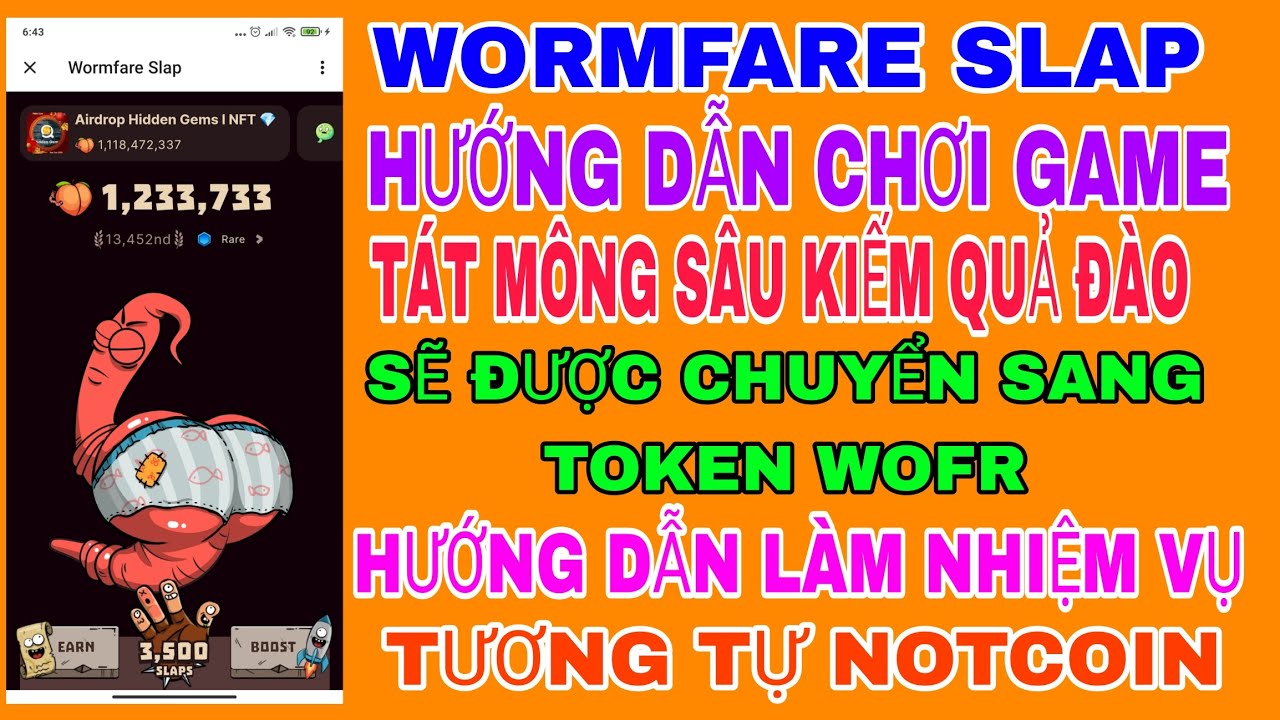 WORMFARE SLAP- Hướng dẫn chơi game, làm nhiệm vụ kiếm đào, sẽ qui đổi ...