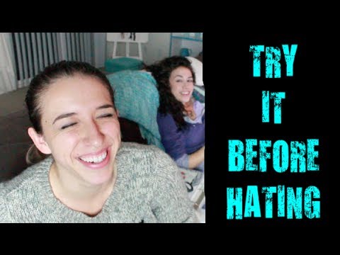 Try It Before Hating