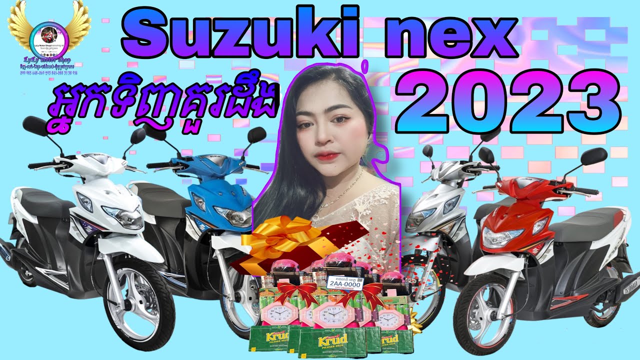 Suzuki nex 2023,អ្នកទិញគួរដឹង - YouTube