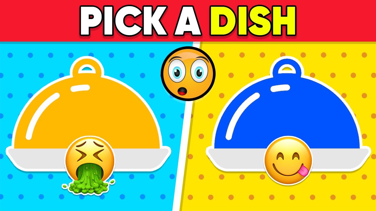 Pick a Dish 🍕 - Good Vs Bad Edition | Fun Game - YouTube