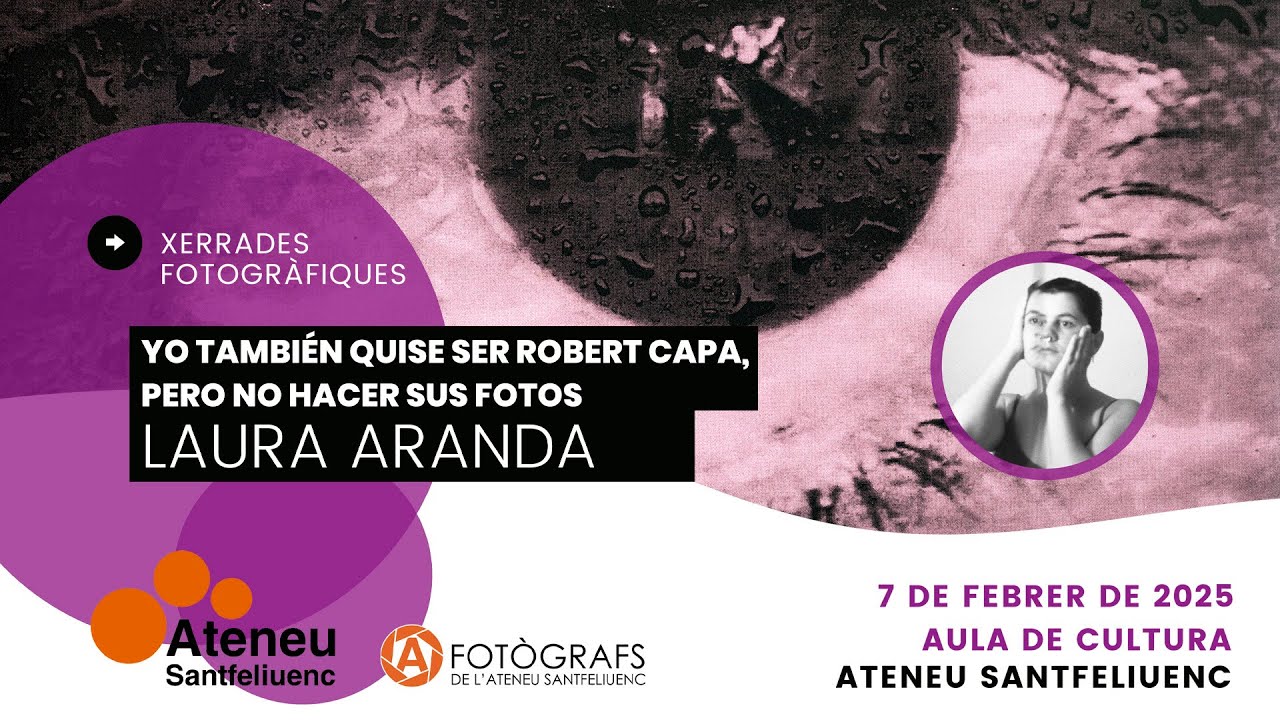Xerrades Fotografiques. Yo también quise ser Robert Capa, pero no hacer ...