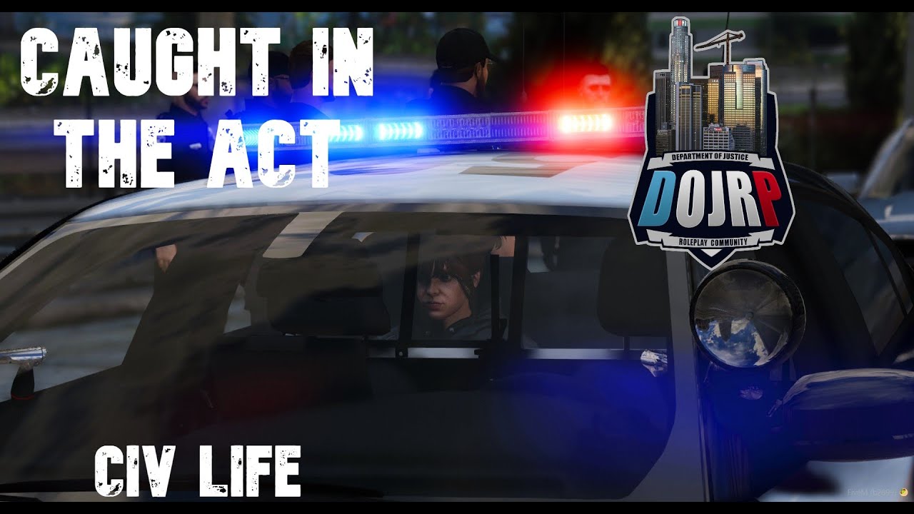 DOJRP | Caught in the Act | Ep. 42 | GTA5 RP - YouTube