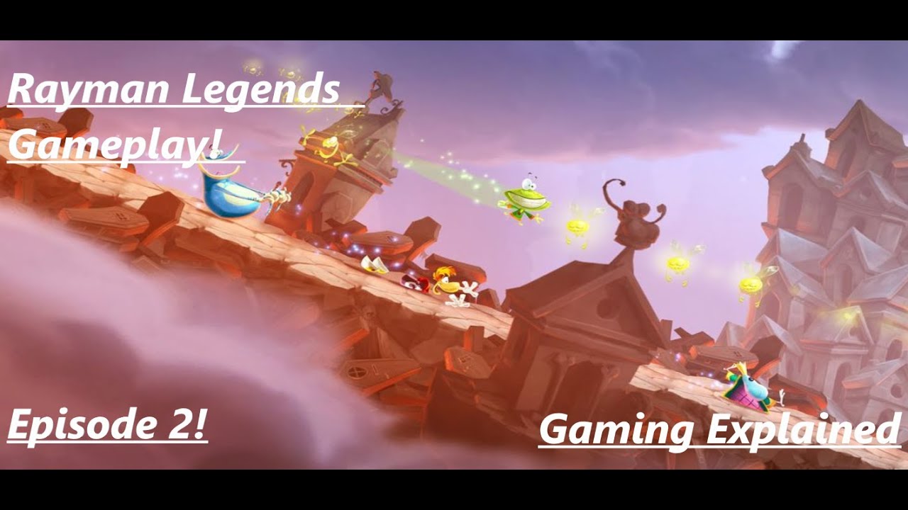 Rayman Legends Gameplay! (Episode 2) - YouTube