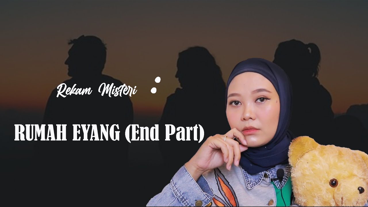 Edisi Rekam Misteri = RUMAH EYANG PART 4 END - YouTube