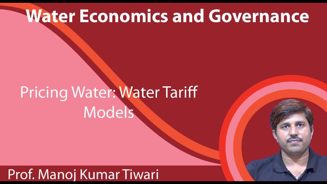 Lecture 22 : Pricing Water: Setting Water Tariffs - YouTube