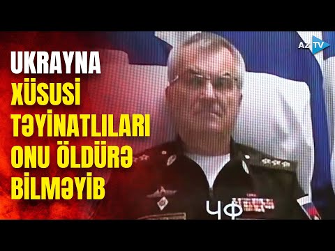 Rus general Kiyevin yalanını belə ifşa etdi: Ukrayna xüsusi təyinatlılarının əməliyyatı uğursuz olub
