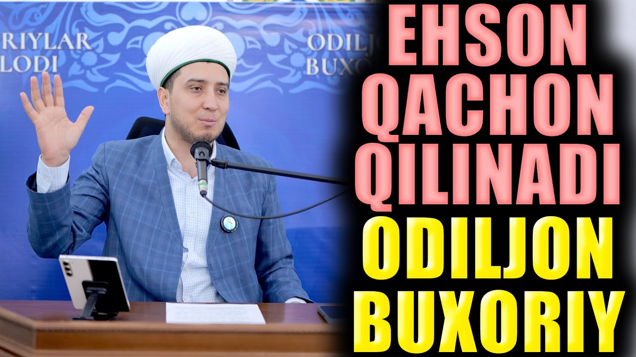 EHSON QACHON QILINADI? ODILJON BUXORIY - YouTube