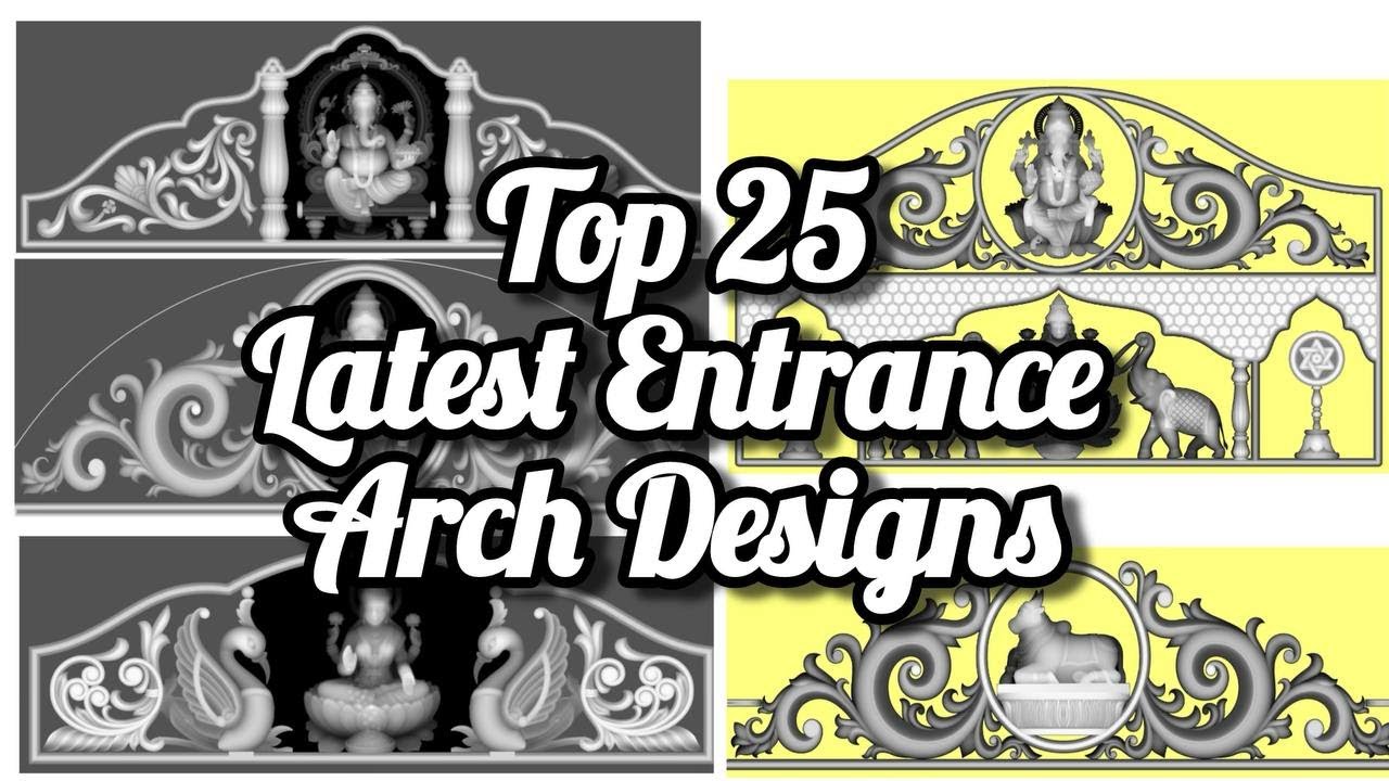 Top 25 Latest Entrance Arch designs 2024 | God Arch Designs - YouTube