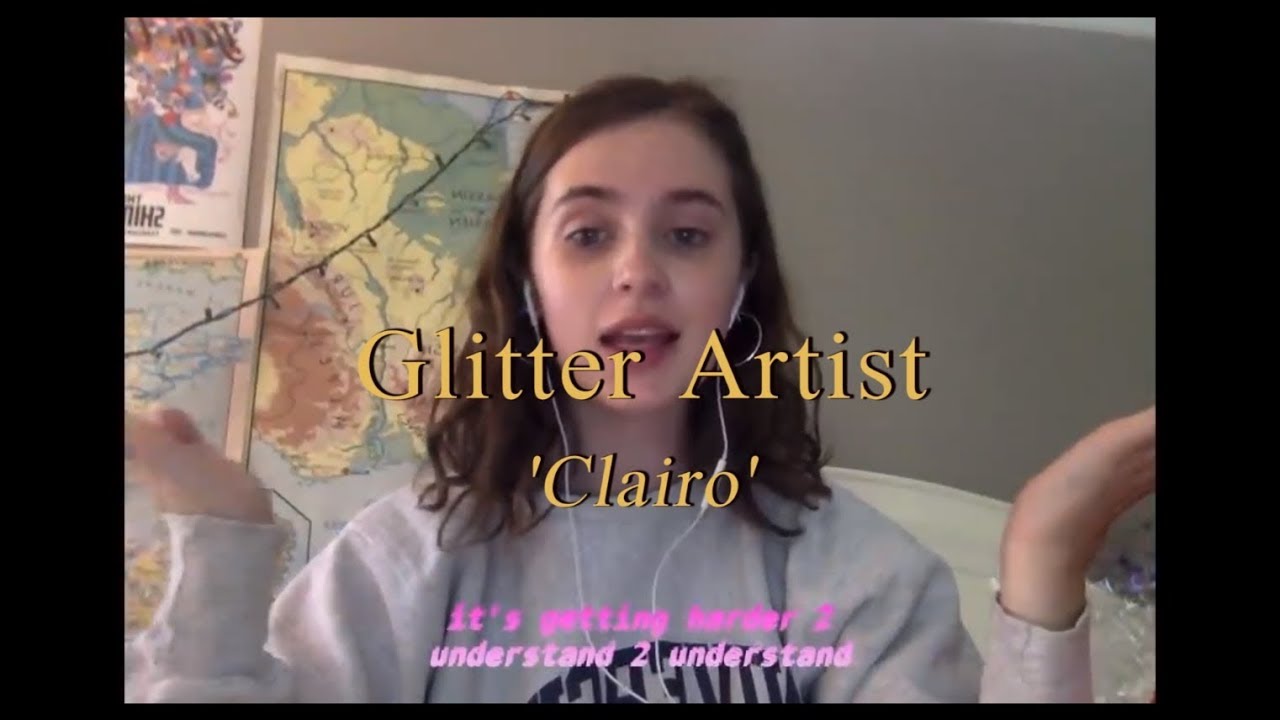 [Glitter Artist : Clairo] l Lo-fi적 감성으로 모두를 사로잡은 뮤지션 Clairo - YouTube