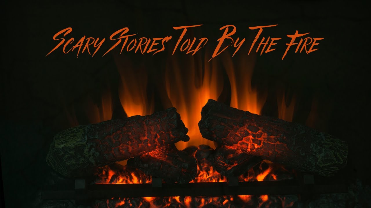 10 Scary Stories Told By The Fire *VIEWER DISCRETION IS ADVISED - YouTube
