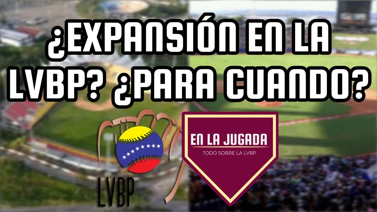🔥¿ESTÁ CERCA UNA EXPANSIÓN DE 10 EQUIPOS EN LA LVBP?⚾️ #lvbp # ...