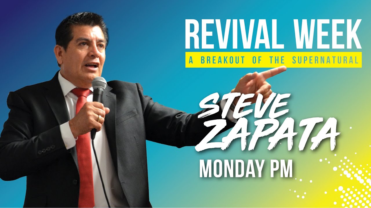 Mon 8 Nov - Revival Week - Steve Zapata - YouTube