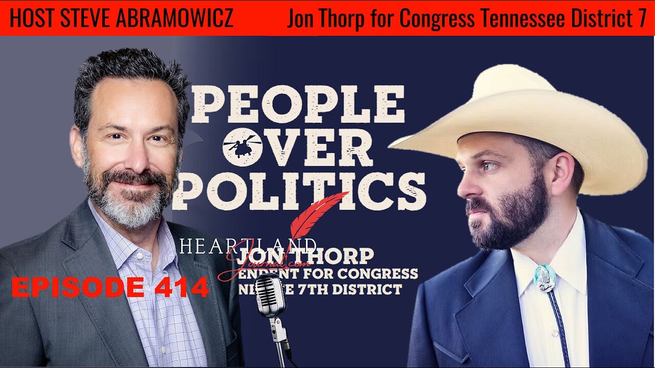 Jon Thorp Independent for Congress Tennessee 7th District | HLJ EP414 ...