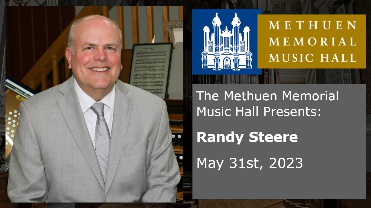 Randy Steere - Organ Concert, May 31, 2023 - YouTube