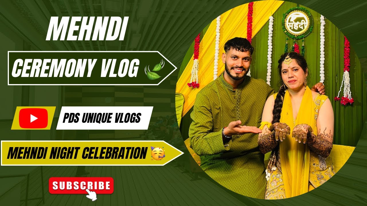 MEHNDI CEREMONY VLOG 🍃😍|| BEAUTIFUL TRADITIONAL CELEBRATION 🥳 || OUR ...