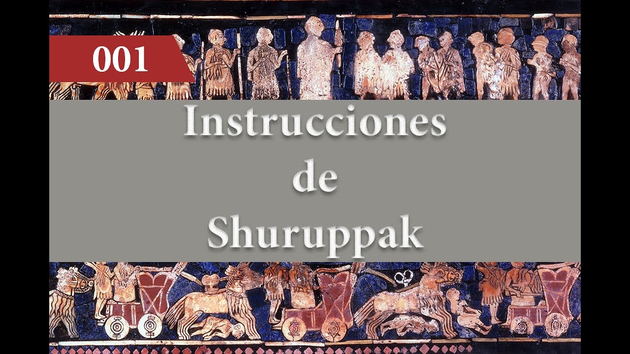 Libros de la Historia 001 Instrucciones de Shuruppak - YouTube
