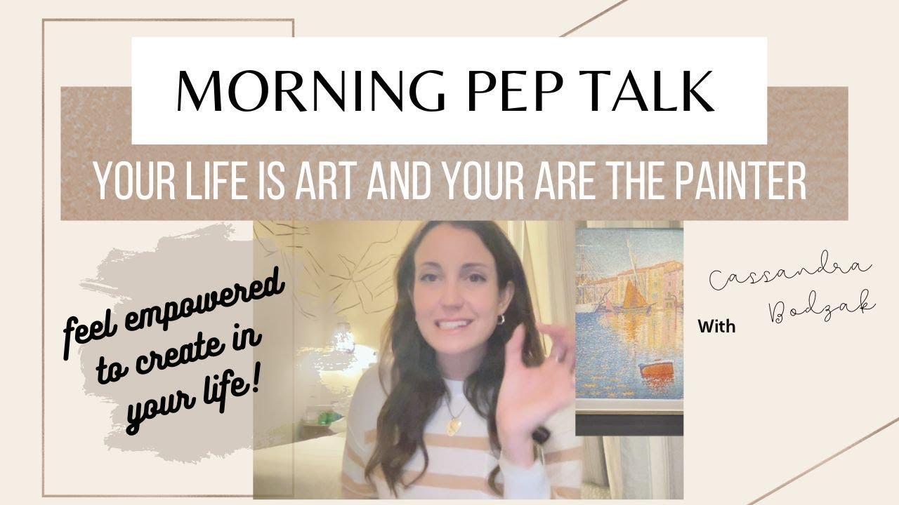 Morning Pep Talk - "You are the creator of your life" - YouTube