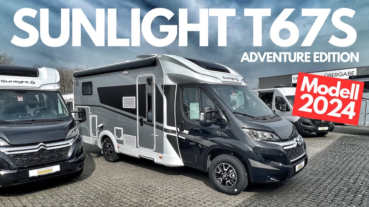 Sunlight T67S Adventure Edition - Modelljahr 2024 - Kurzcheck - YouTube