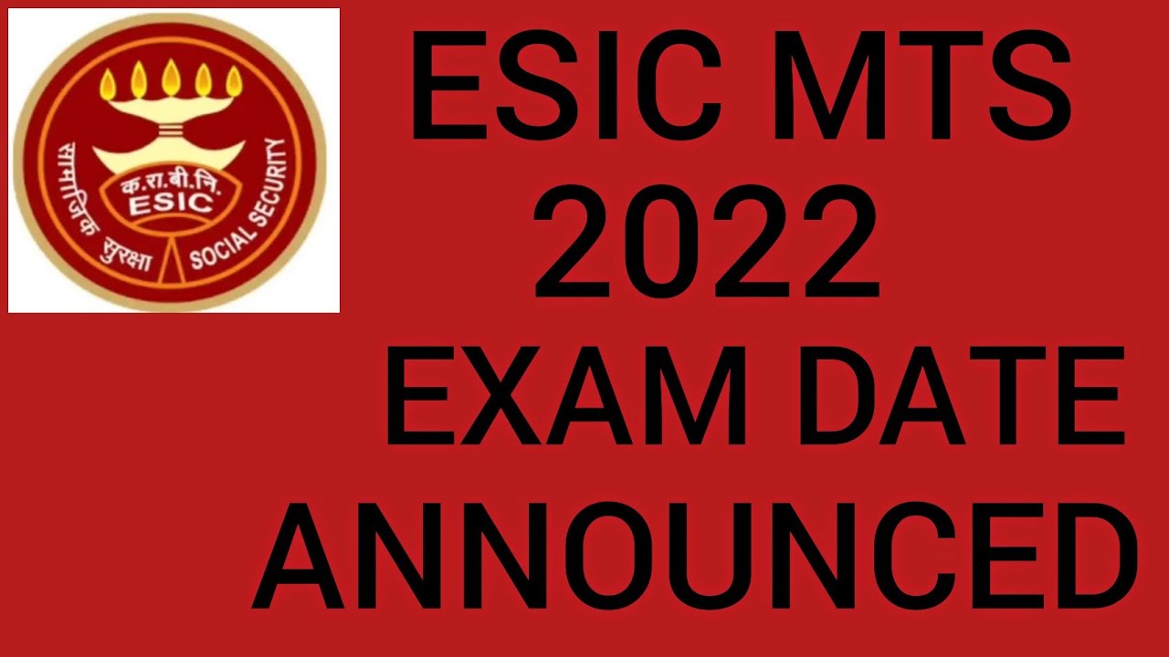 ESIC MTS Exam Date 2022 | ESIC MTS Admit Card 2022 | All India - YouTube