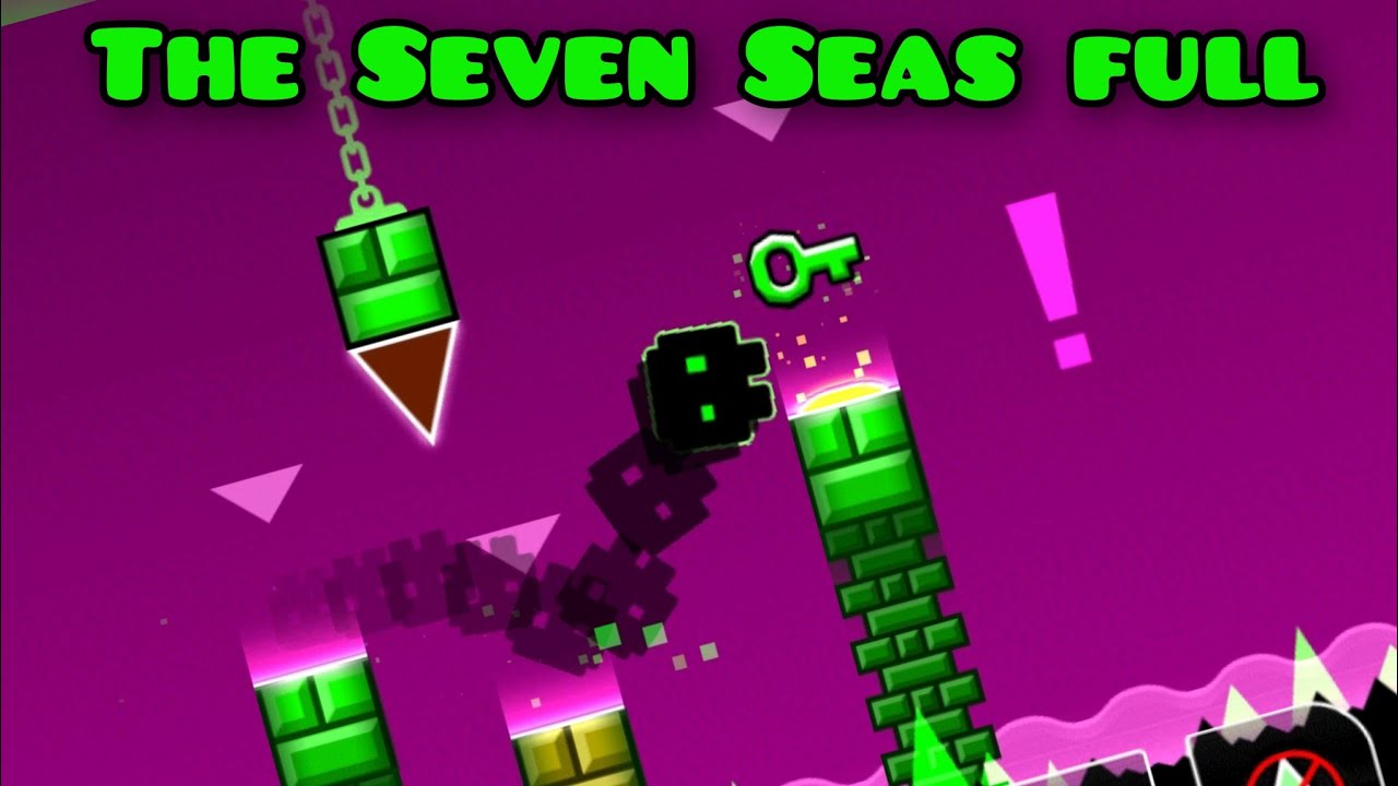 The Seven Seas Full Version Geometry Dash Youtube