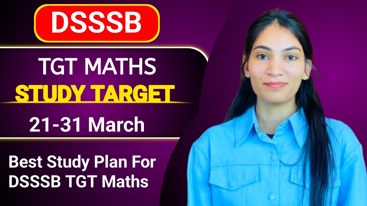 Dsssb Tgt Maths Study Target 🎯 | Study Plan For Dsssb Exam - YouTube