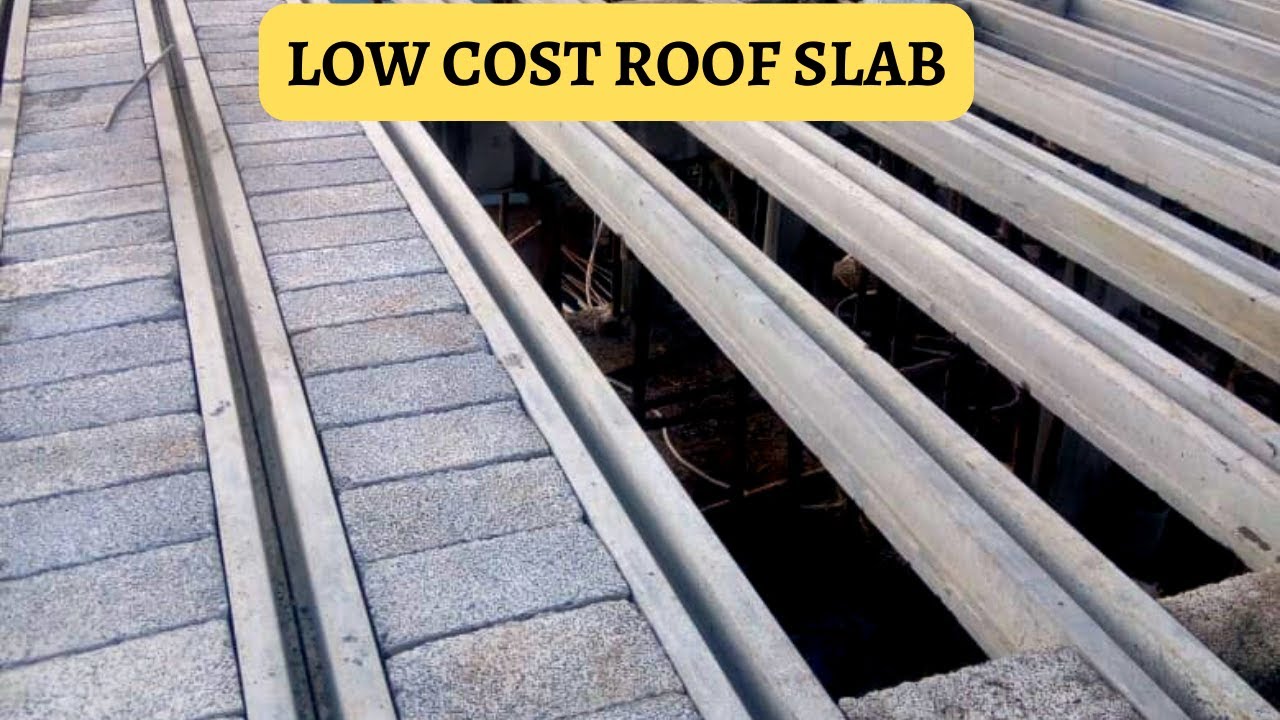 Low Cost Roof Slab / Low Cost Concrete Slab Technique - YouTube
