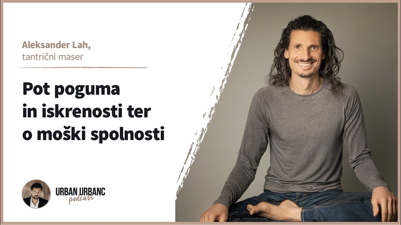 Pot poguma in iskrenosti ter o moški spolnosti (Aleksander Lah)–Urban ...