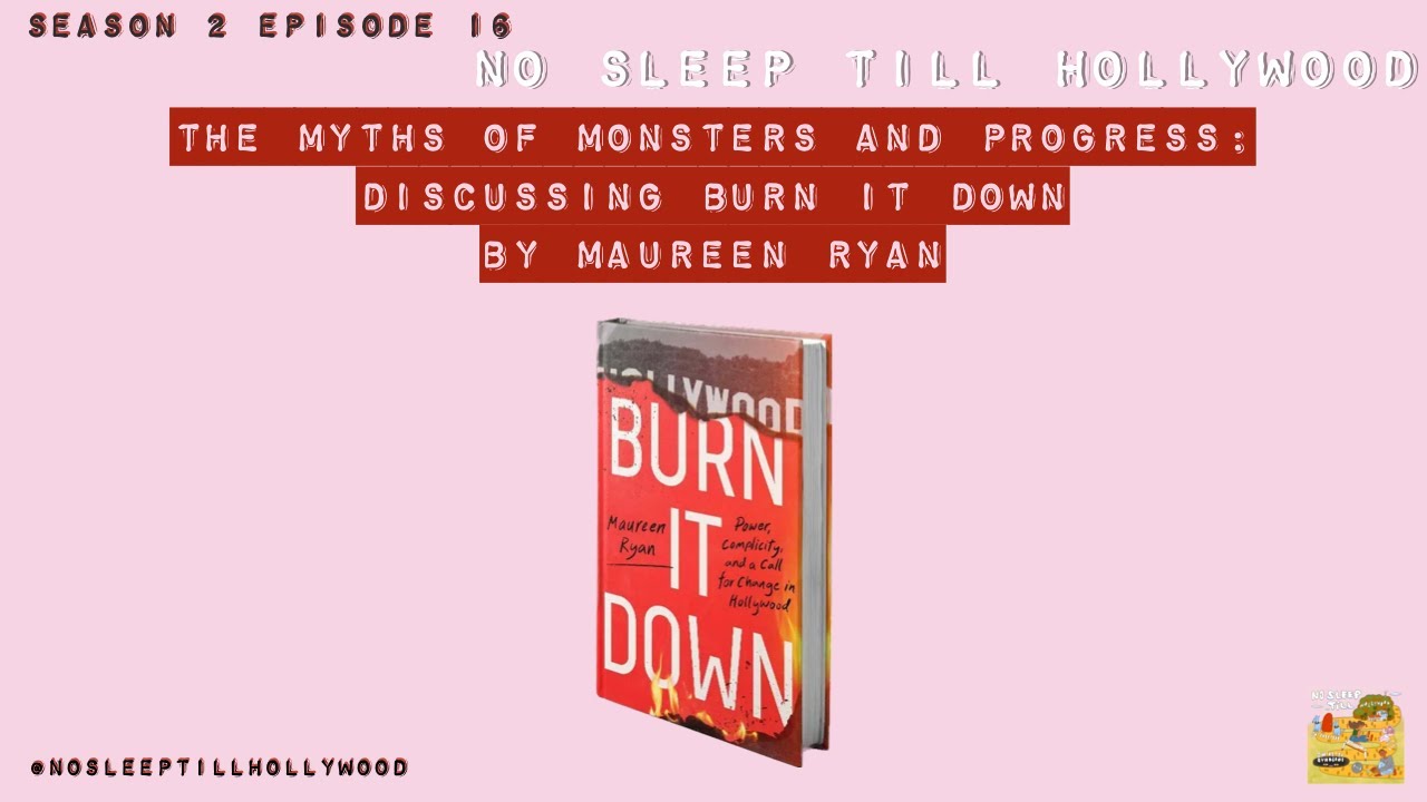 The Myths of Monsters and Progress: Discussing Burn it Down by Maureen ...