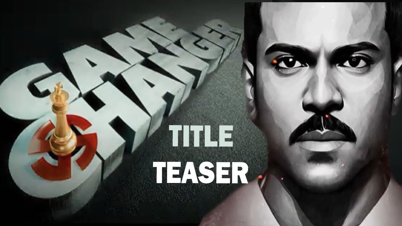Game Changer Movie Teaser | #GameChanger | #RC15 | Ram Charan | Shankar ...