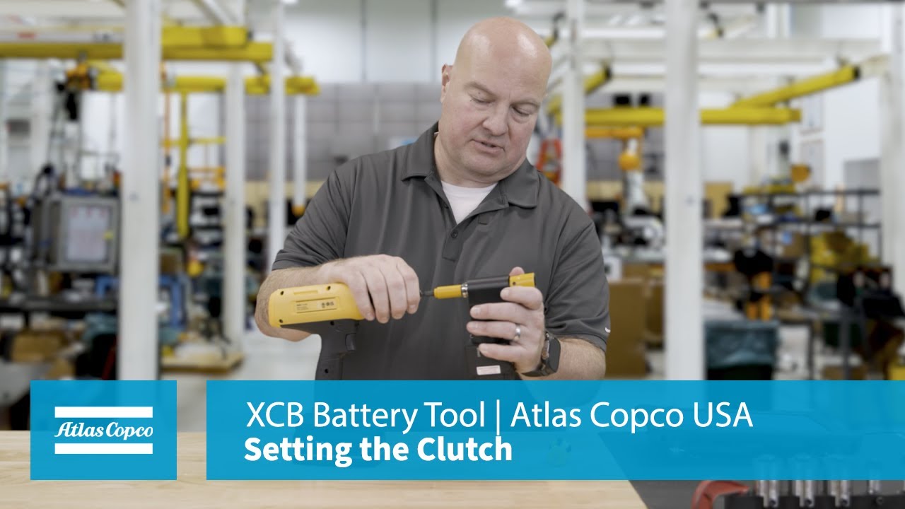 Product Essentials: XCB Battery Tool: Setting the clutch | Atlas Copco ...
