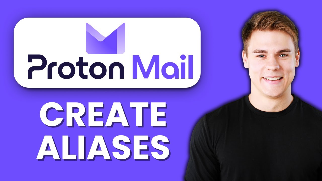 NEW! How to Create ProtonMail Aliases (2025) ️ | Manage Multiple Email ...
