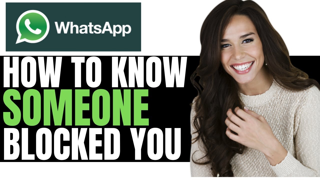 NEW! HOW TO KNOW IF SOMEONE HAVE BLOCKED YOU ON WHATSAPP - (SIMPLE ...