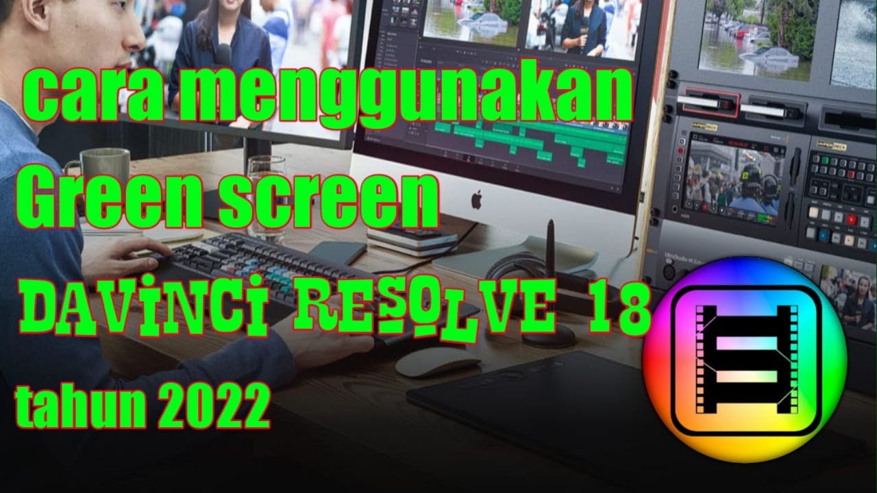 Cara menggunakan green screen di davinci resolve 18 - YouTube
