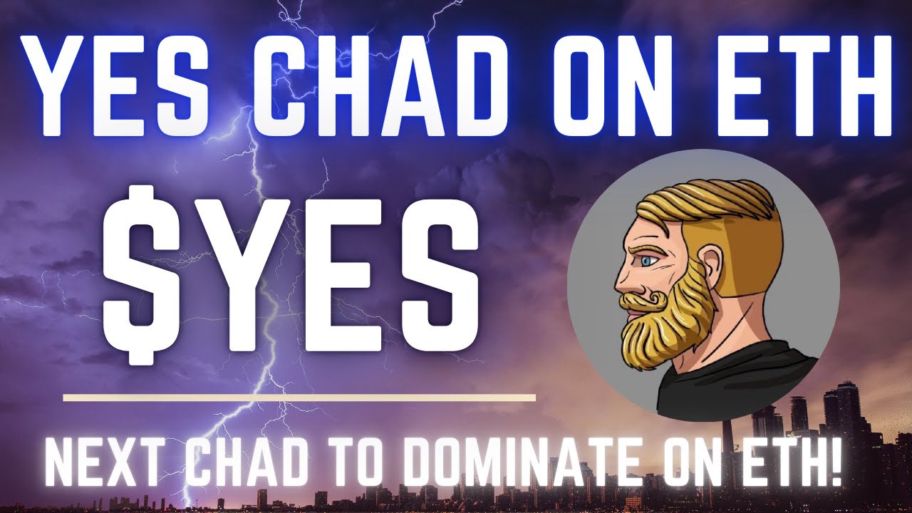 Yes Chad | Here to Dominate the Ethereum Blockchain $YES - YouTube