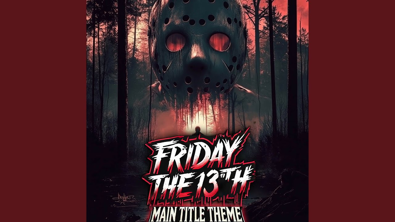 Friday The 13th Movie Soundtrack/Theme Song - Main Tittle Theme - YouTube