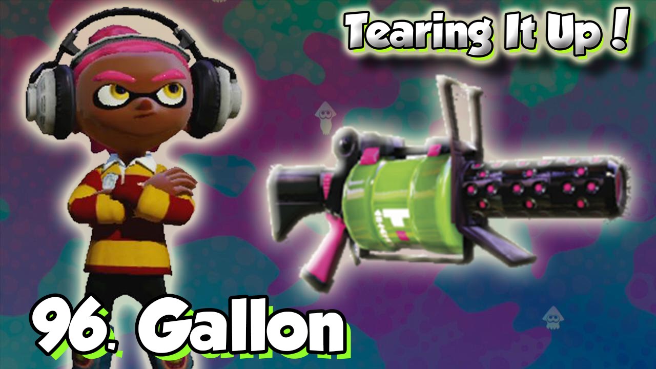 Splatoon Multiplayer - Tearing It Up W/ 96.Gal (The Power is Beautiful ...
